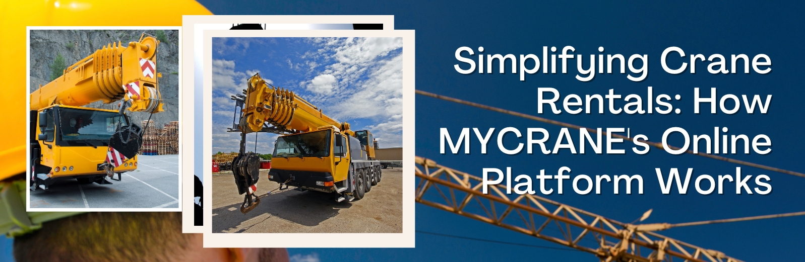 Simplifying Online Crane Rental | Fast & Easy Crane Booking